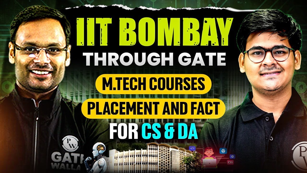 IIT Bombay Through GATE | MTech Courses | Placement and Fact for CS ...