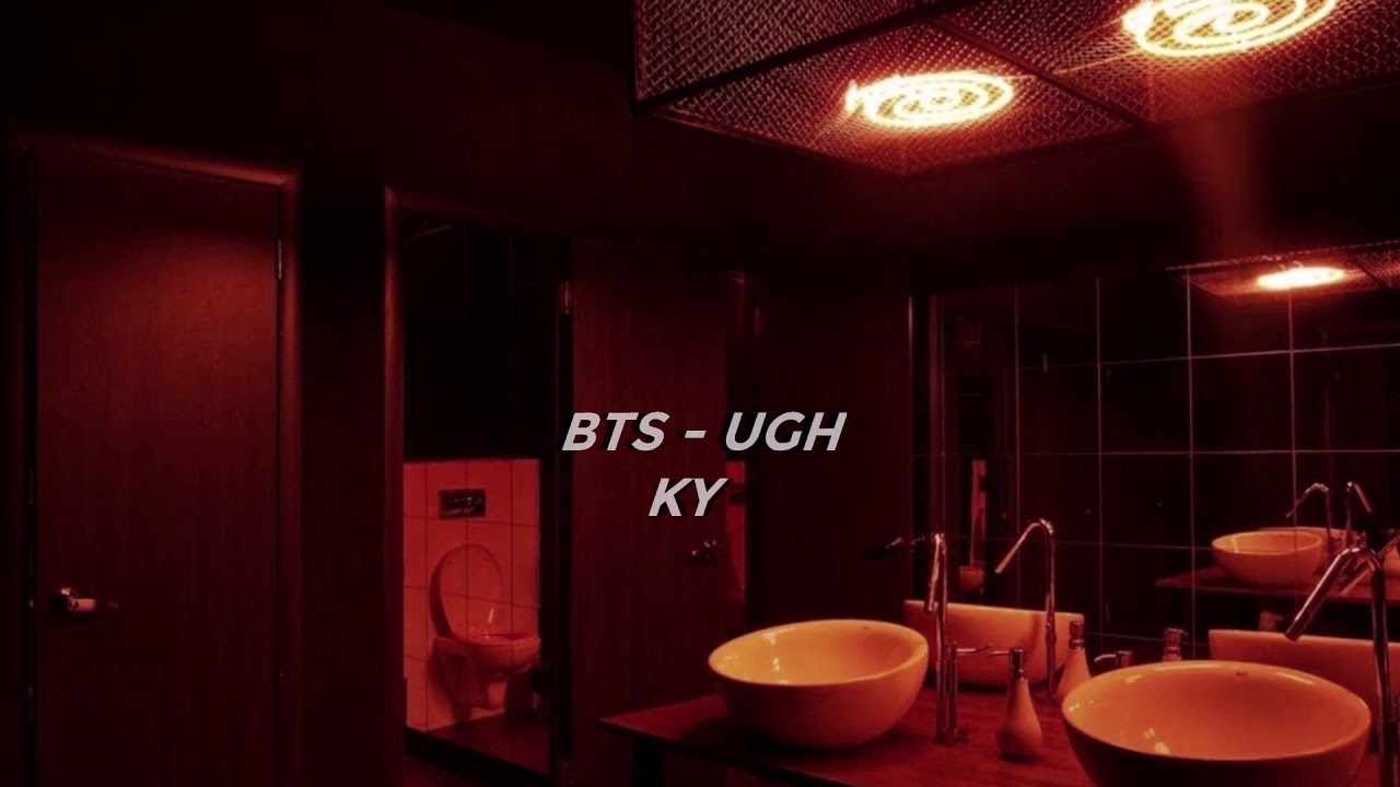 BTS - UGH but you're in a bathroom at a party - YouTube
