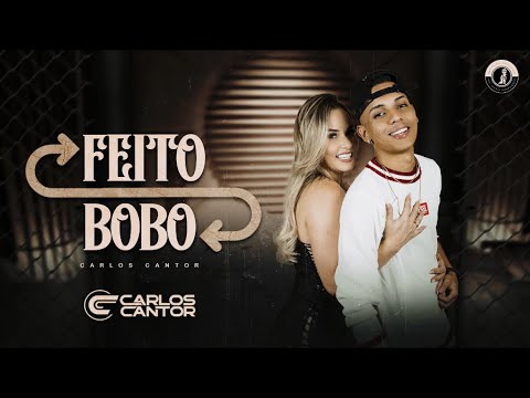Carlos Cantor - Feito Bobo (Clipe Oficial) - YouTube