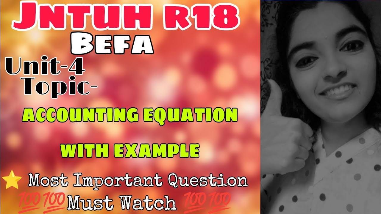 jntuh r18 befa unit4 accounting equation with example very important 😍💯 ...