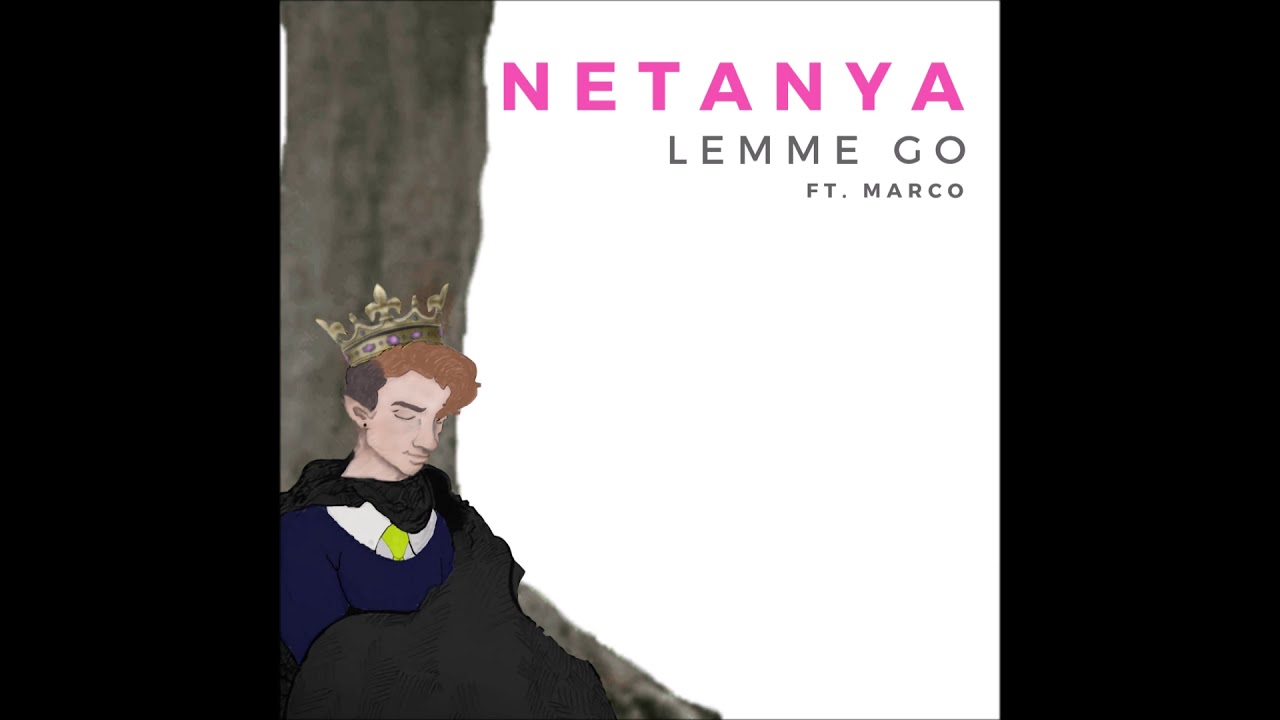 netanya - Lemme Go ft. Marco (Original Mix) - YouTube