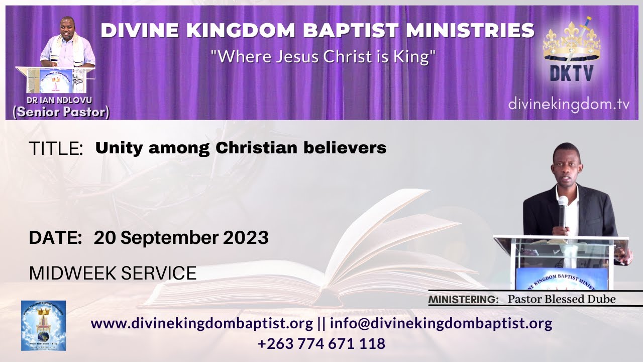 Unity Amongst Christian Believers | Pastor Blessed Dube | 20 September ...