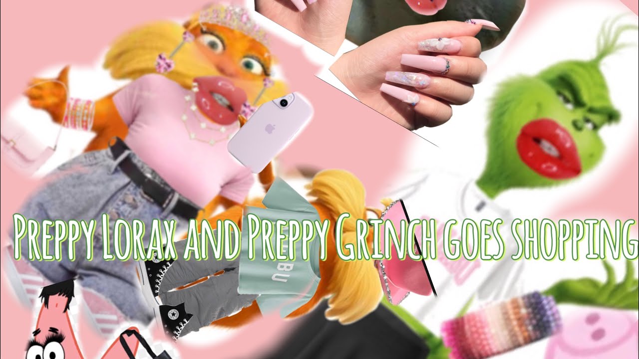Preppy Lorax and Preppy Grinch goes shopping 🛍️ 🛒 (part 2) - YouTube