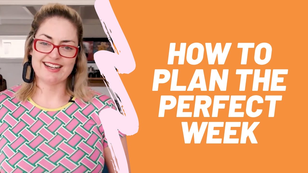 How to plan the perfect week - YouTube