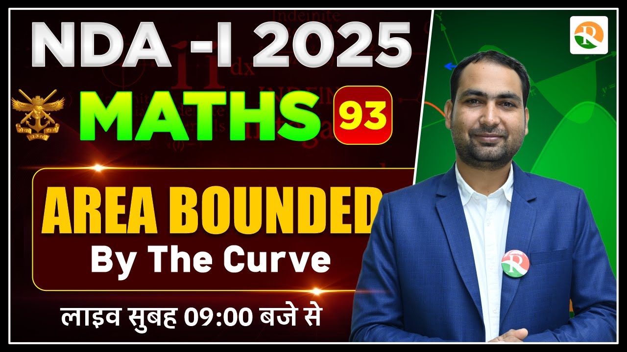 Area Bounded by curve -01 | Maths for NDA, CDS 2025 | NDA Maths 2025 ...