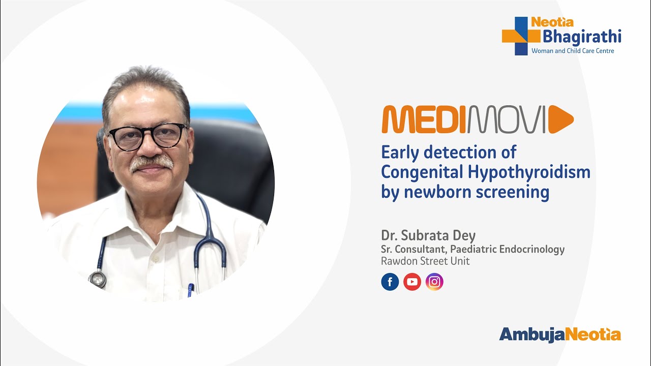 Dr. Subrata Dey speaks on Early detection of Congenital Hypothyroidism by newborn screening ...