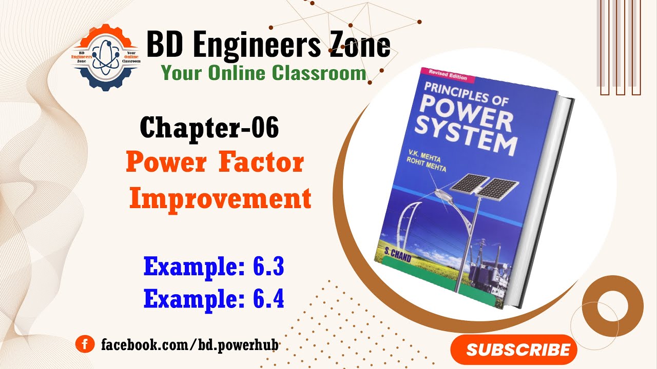 Power Factor Improvement (Chapter-06) || Example: 6.3 & Example: 6.4 ...
