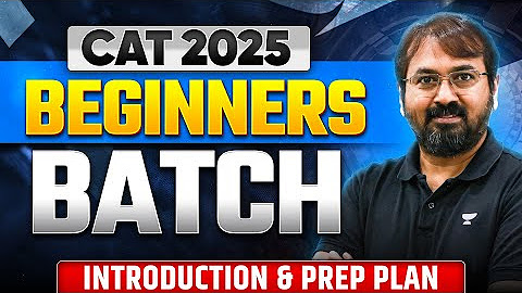 CAT 2023 - Beginners Batch by Ronak Shah - YouTube
