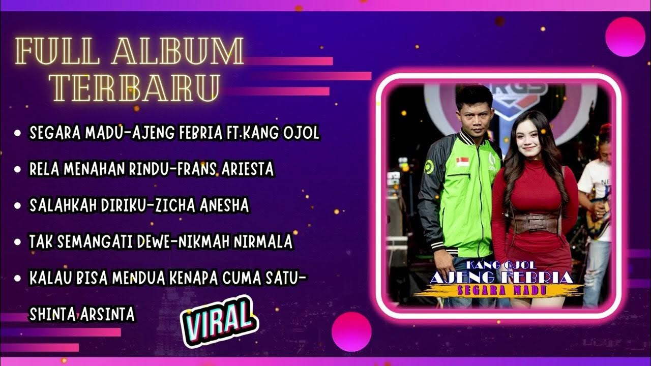 Full Album Kang Ojol ft Ajeng Febria [Official Music Video] - YouTube