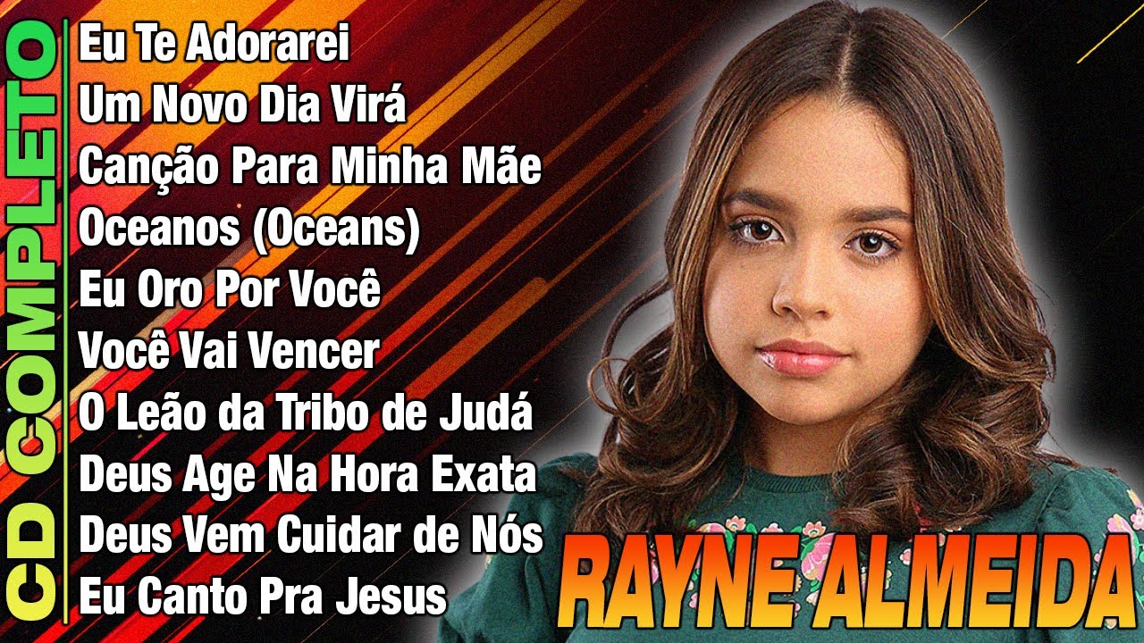 Rayne Almeida - Playlist de música gospel de Rayne Almeida 2024 ...