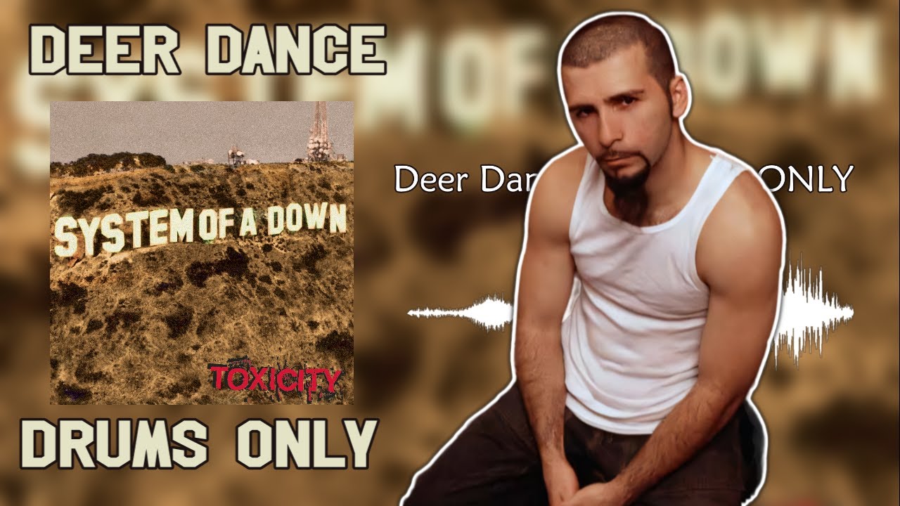 System Of A Down - Deer Dance - (Drums Only) - Toxicity - YouTube
