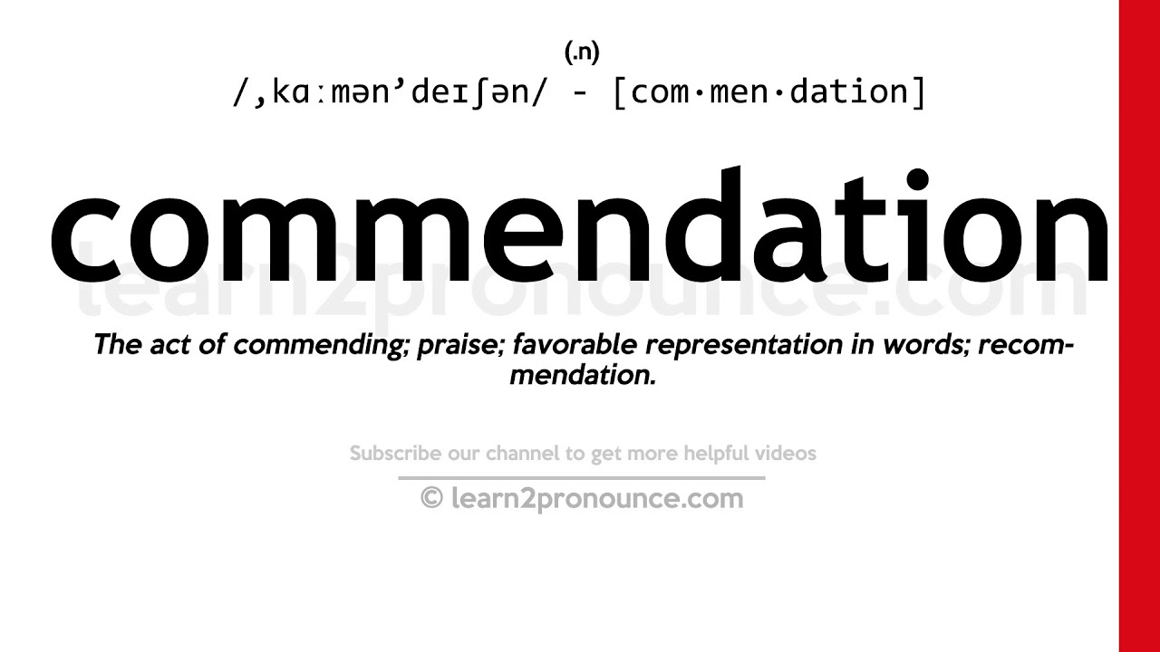 Pronunciation of Commendation | Definition of Commendation - YouTube