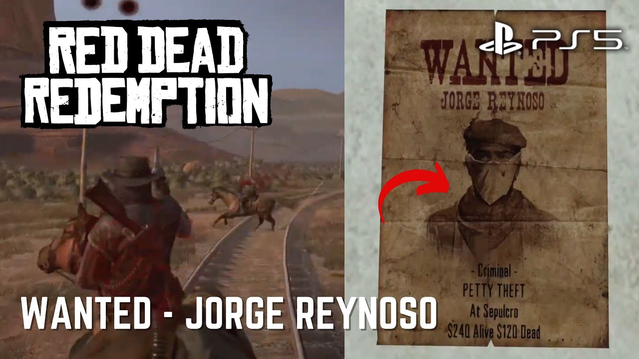 Jorge Reynoso Wanted Bounty Hunter - Red Dead Redemption PS5 - YouTube