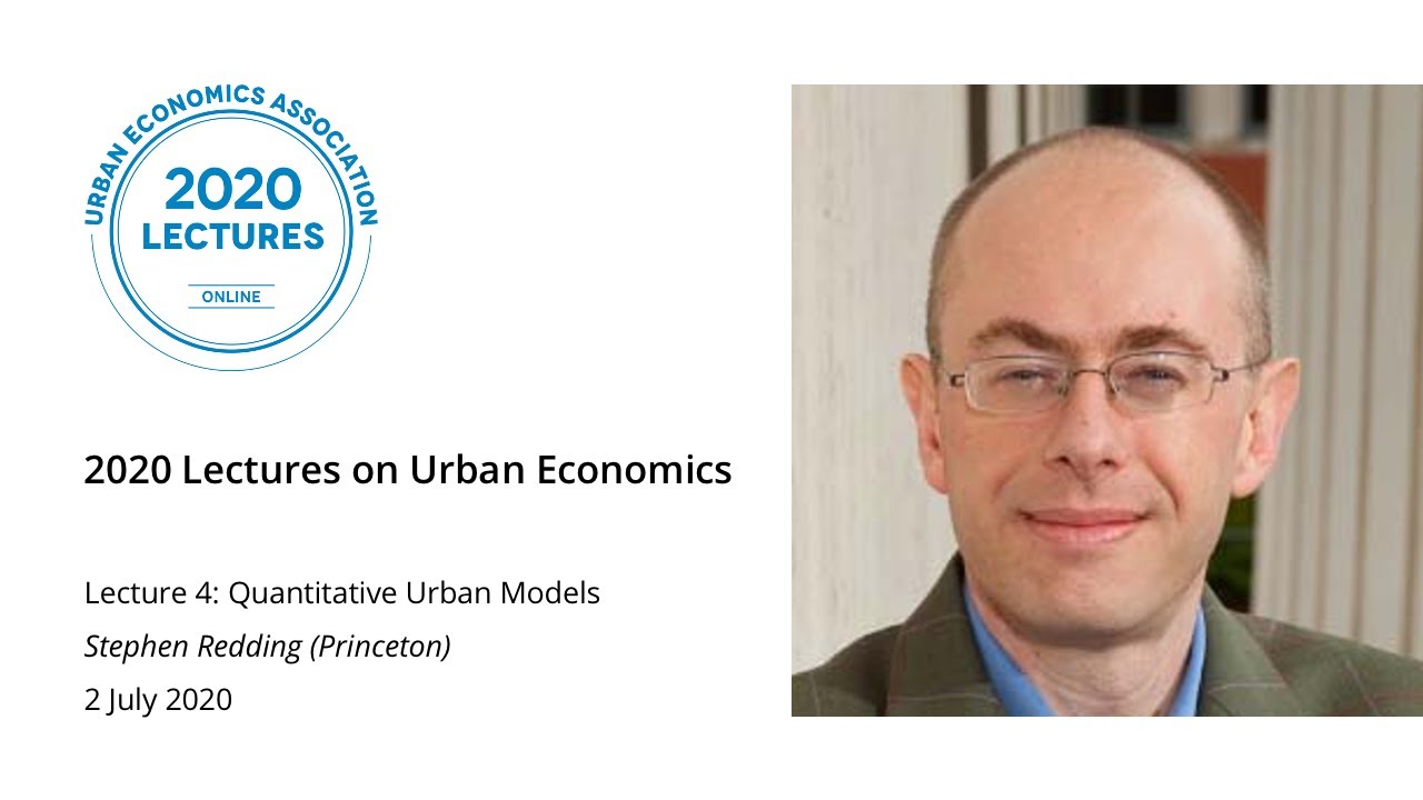 Quantitative Urban Models | Stephen Redding (Princeton) - YouTube