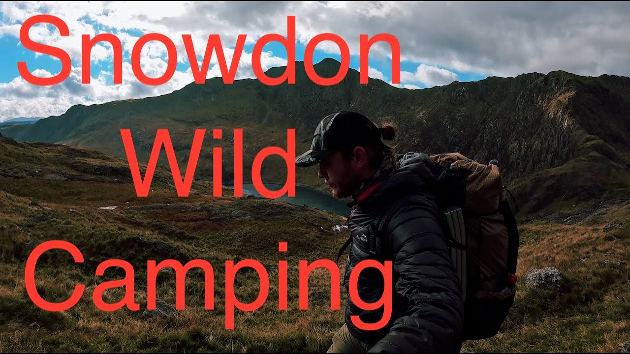 Snowdon Wildcamp via Miners and Pyg Tracks - YouTube