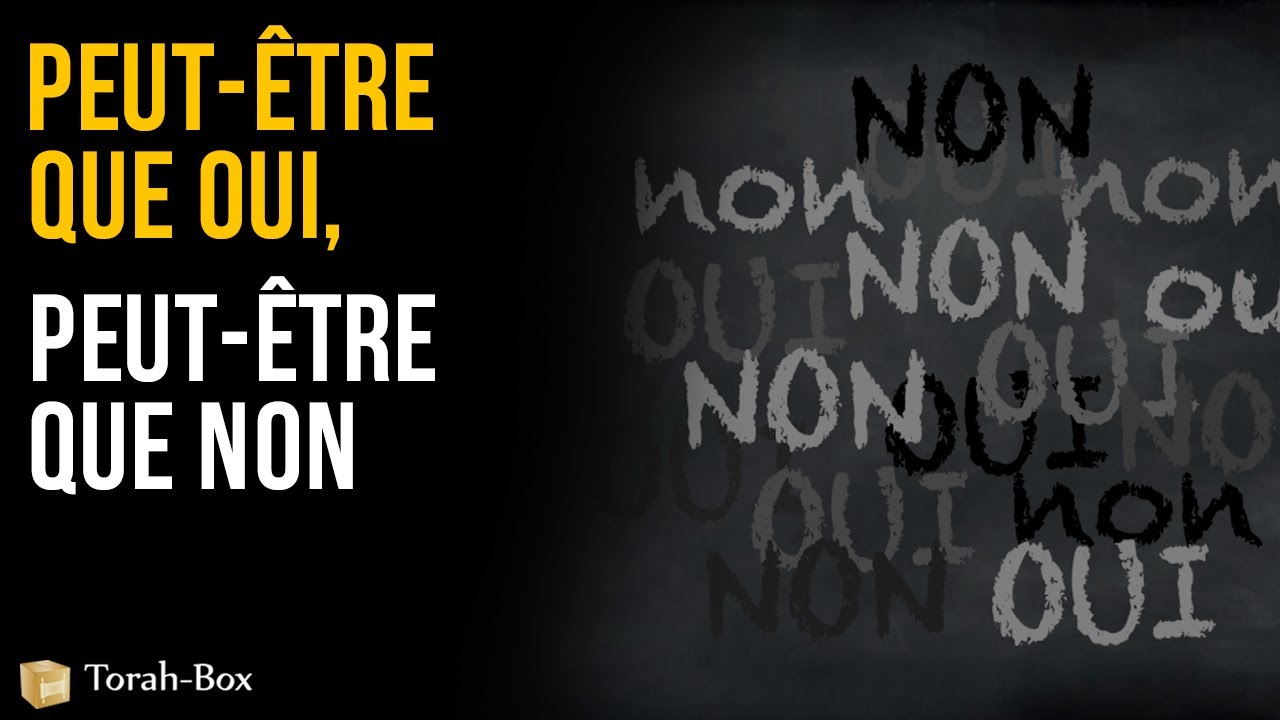 Peut-être que oui, peut-être que non - YouTube