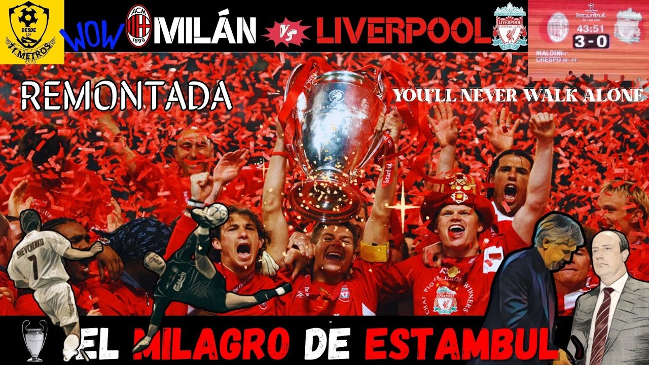⚽️EL MILAGRO DE ESTAMBUL 🙆🏆| FINAL CHAMPIONS 2005🏁 🔴 (MILÁN🇮🇹-LIVERPOOL ...