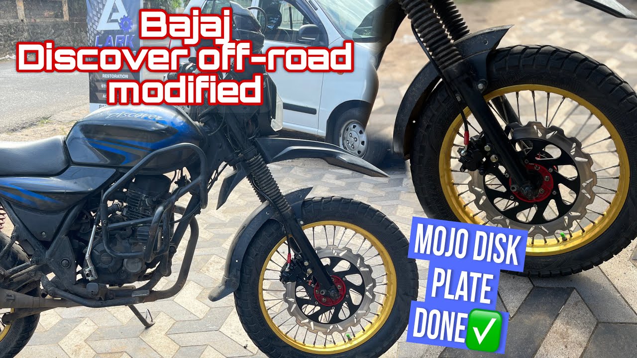 Mojo disk plate done | Bajaj discover modified | discover off-roading ...