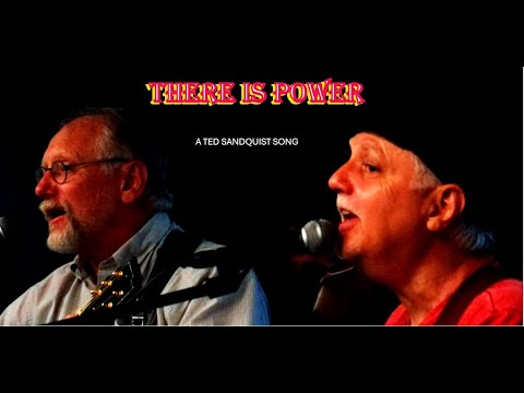 There Is Power - Lyric Video (A Ted Sandquist song, accompanied by Phil ...