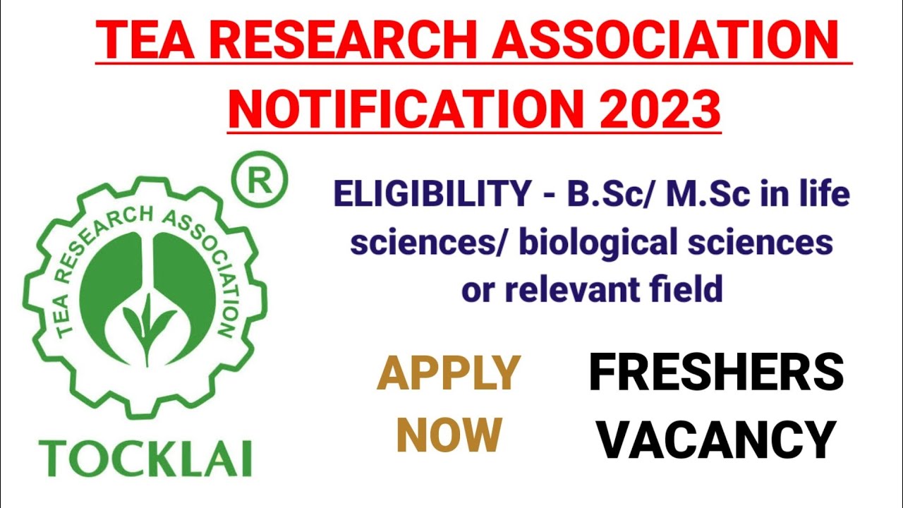 Tea research institute vacancy 2023 | Project assistant vacancy 2023 ...