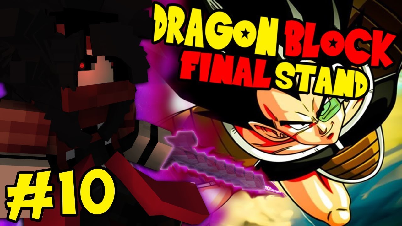 THE MIGHTY RADITZ! || Minecraft Dragon Block Final Stand Episode 10 ...