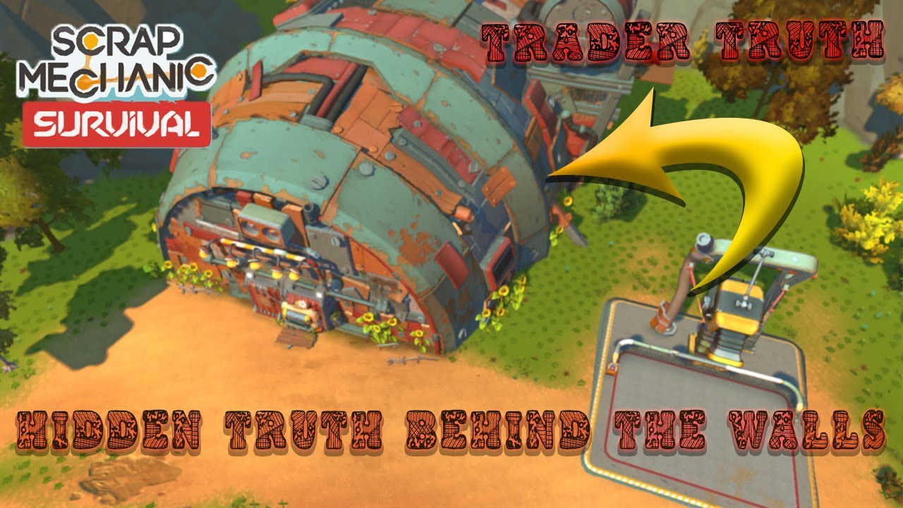 Do you know what is inside trader of Scrap Mechanic - YouTube