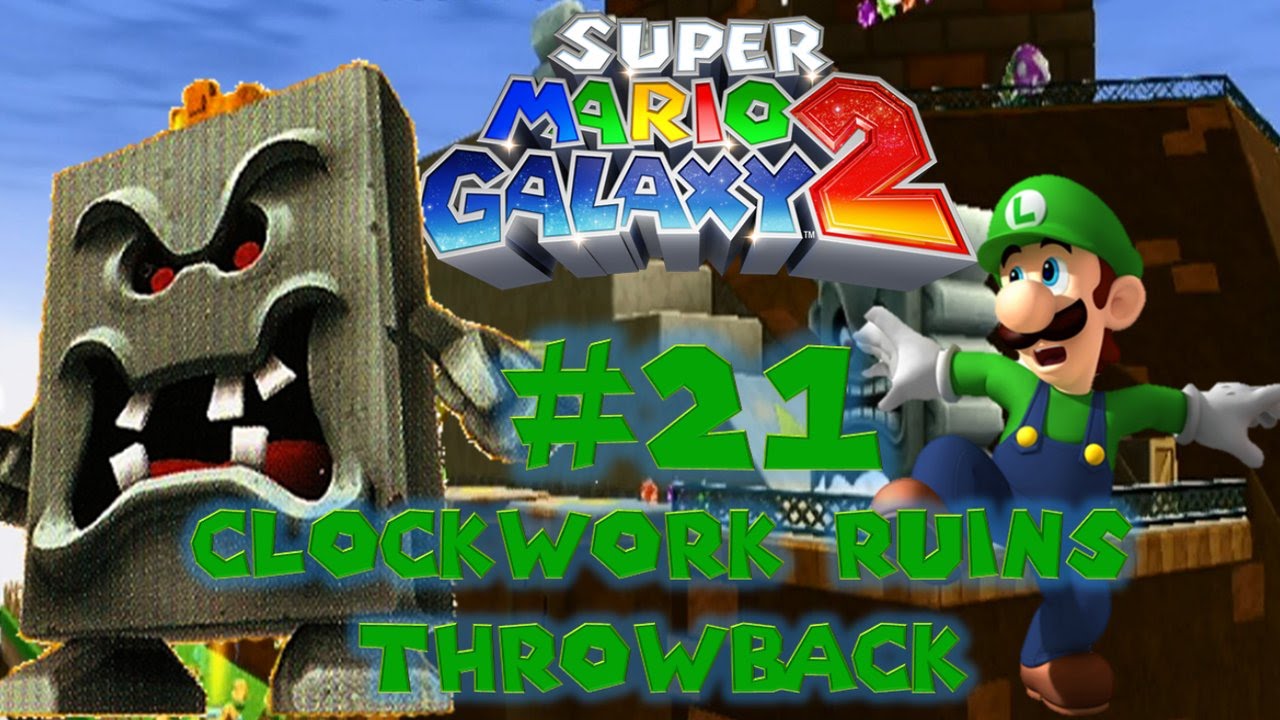 Super Mario Galaxy 2 - Part 21: Clockwork Ruins Galaxy/Throwback Galaxy ...