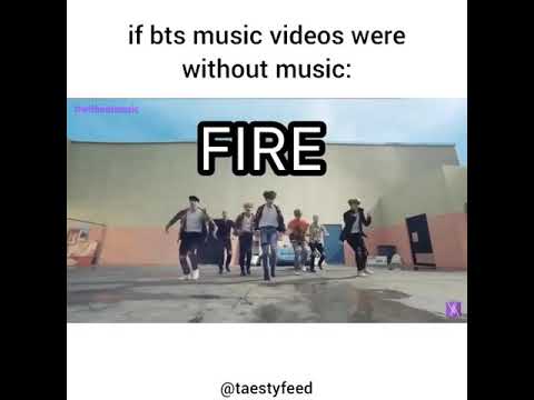 BTS müzik videoları müziksiz olsaydı 😂😂😂😂