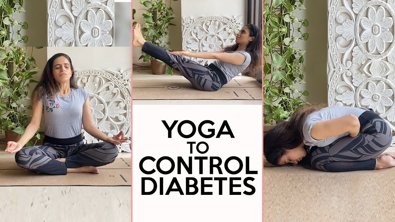Yoga To Control Diabetes | 4 Asanas to regulate blood sugar levels ...