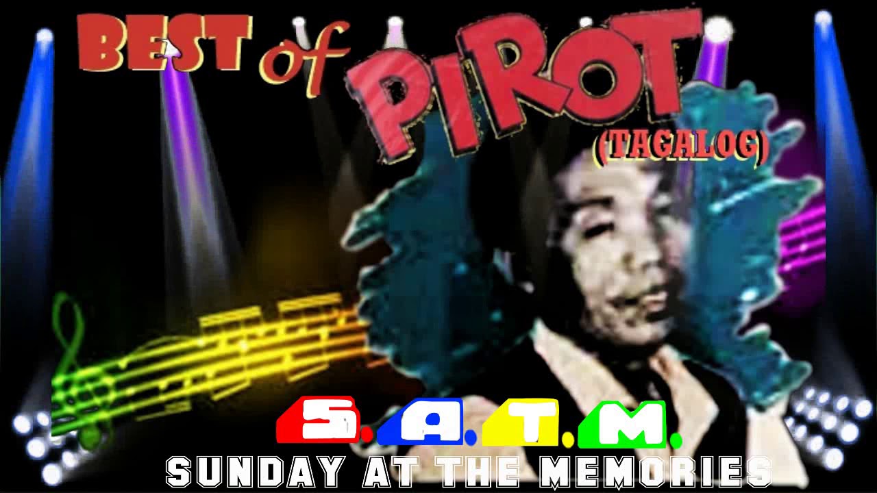 Best Of Pirot (Tagalog) - YouTube Music