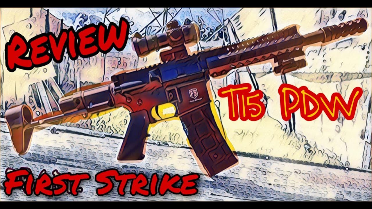 Review First Strike T15 PDW Español - YouTube