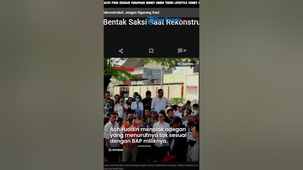 Emosi Akbp Achiruddin Bentak Saksi Saat Rekonstruksi Kau Nggak Di