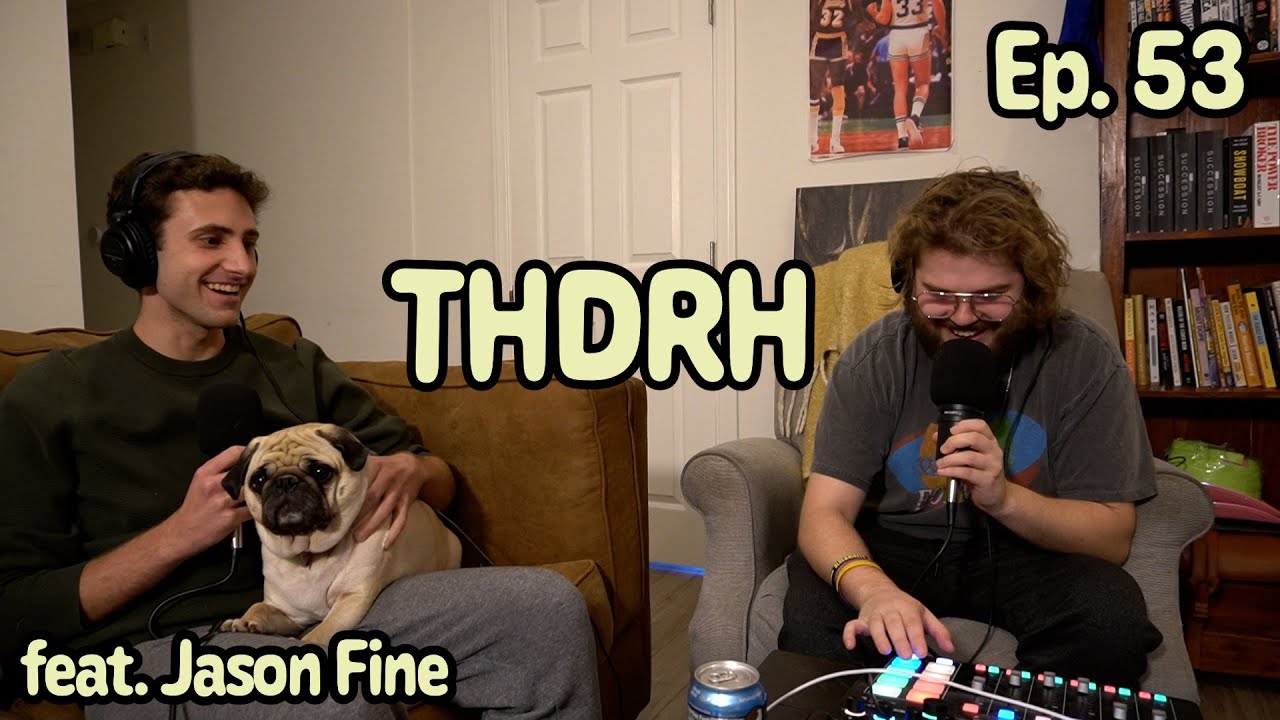 THDRH Ep. 53 - Jason Fine - YouTube