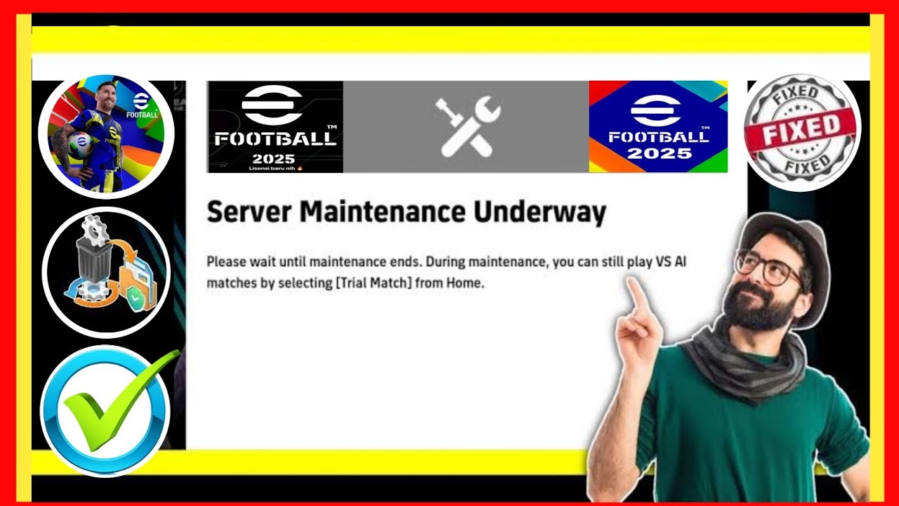 Cara Memperbaiki "Server Maintenance Underway" di eFootball 2025 ...
