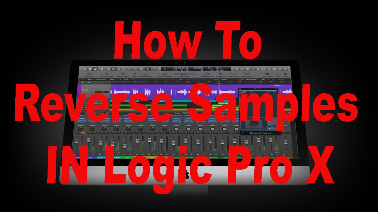 How To Reverse A Sample In Logic Pro X YouTube How To Reverse A Sample In Logic Pro X YouTube