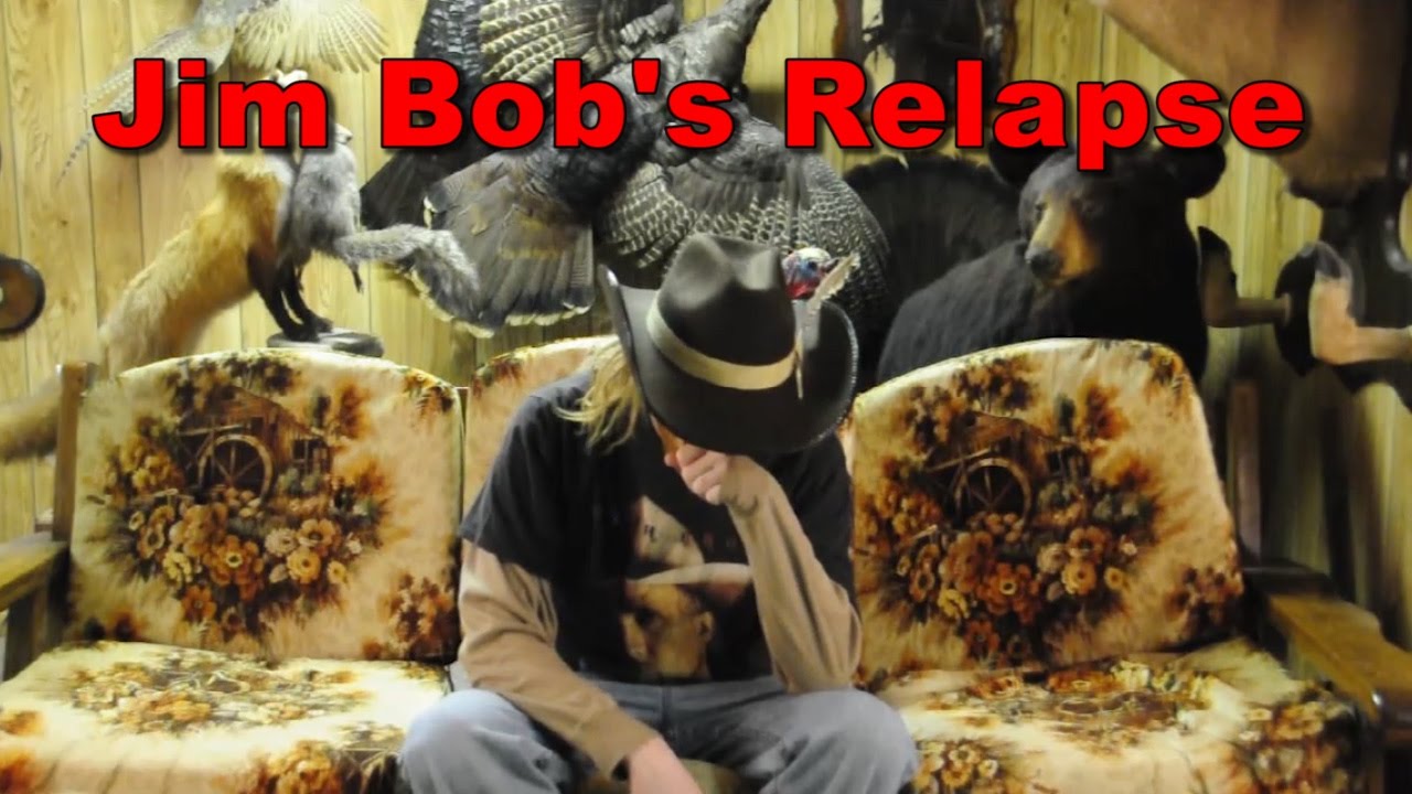 Jim Bob Relapse - YouTube