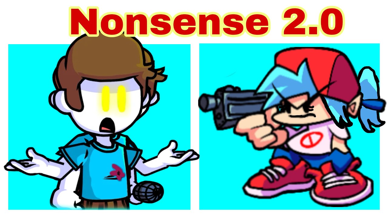 Friday Night Funkin vs Nonsense 2.0 New Update (FNF MOD) - YouTube