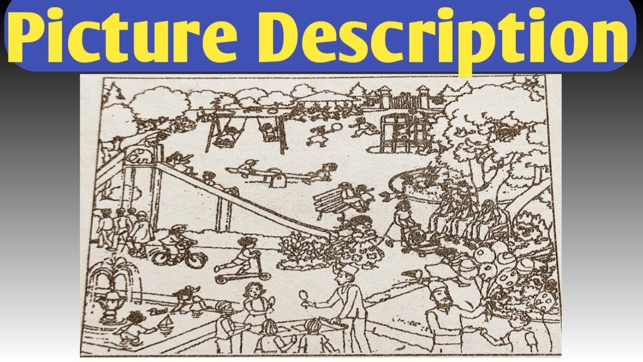 Picture description of park || park picture description in english ...