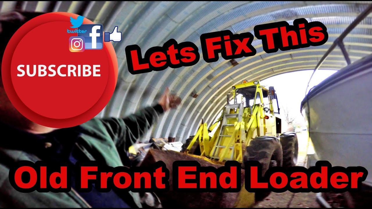 Big Old Front End Loader - YouTube