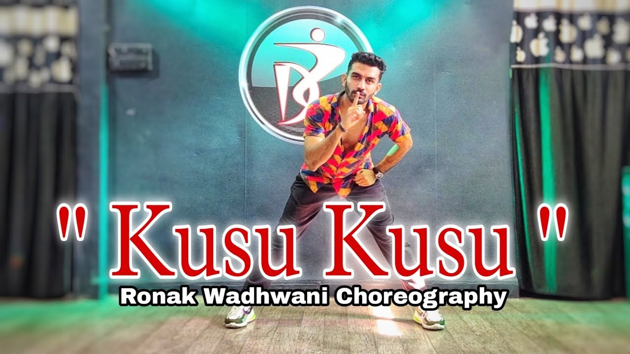 Kusu Kusu Song | First and Fast Dance Video | Nora Fatehi | Ronak ...
