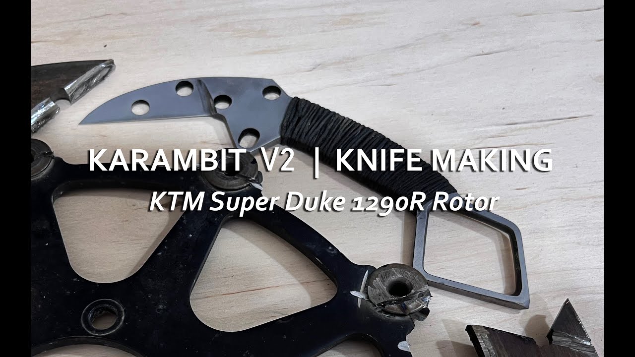 Karambit V2 from a KTM Super Duke 1290R Rotor | Knife Making - YouTube