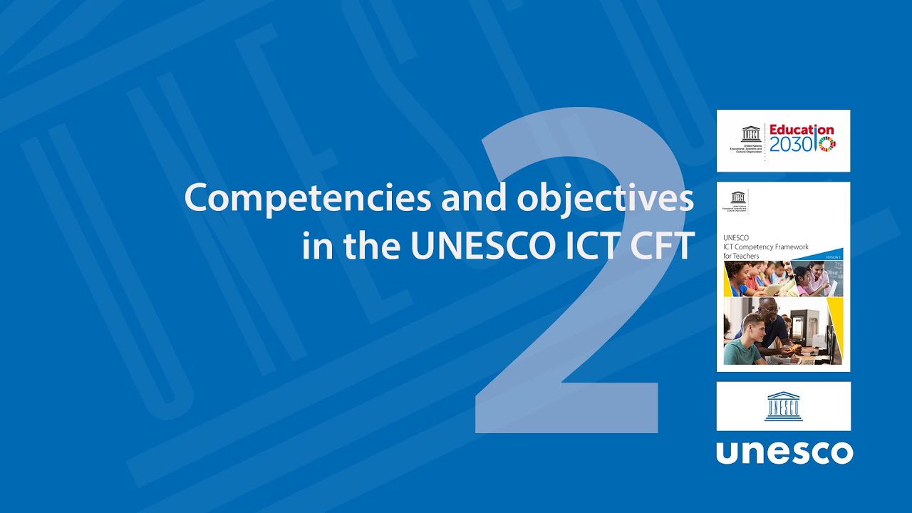 UNESCO ICT CFT - Deciphering the competencies and objectives - YouTube