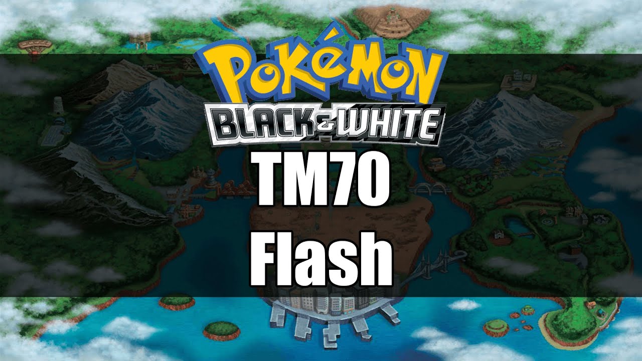 Pokemon Black and White | Where to get TM70 Flash - YouTube