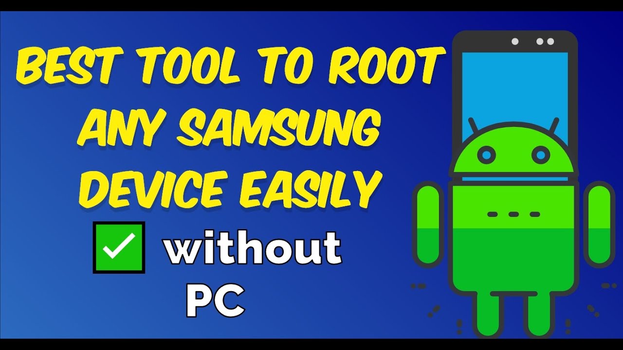 ☑️Best way to Root Any Samsung Device Easily without PC - YouTube