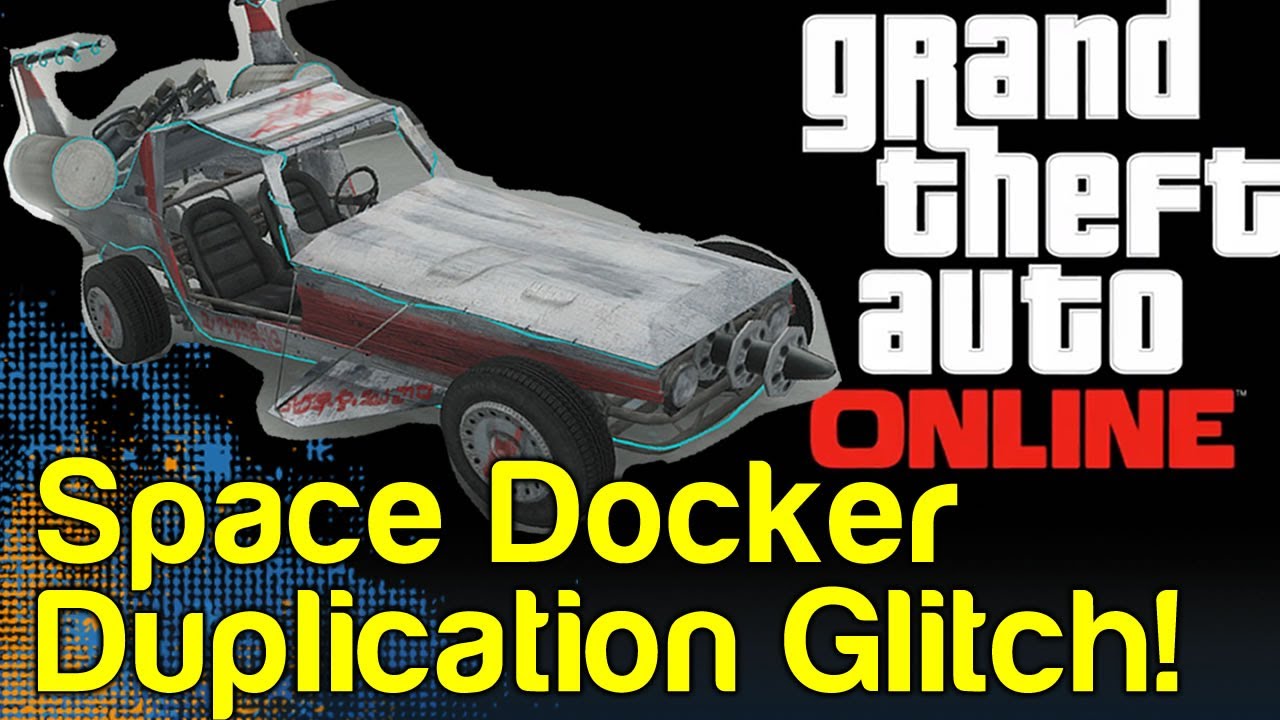 GTA 5 Online - Space Docker Car Duplication Glitch! (Grand Theft Auto 5 ...