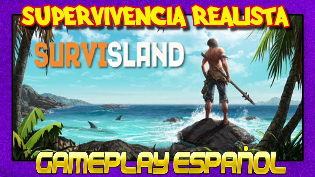 🌴 SUPERVIVENCIA REAL 👉 SURVISLAND / 实境求生 👈 ALPHA 0.8 | PRIMERAS ...