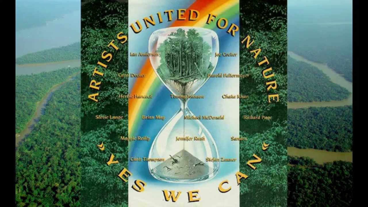 Artists United For Nature -- Yes We Can (Extended Edition) HQ - YouTube