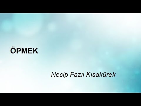 ÖPMEK - Necip Fazıl Kısakürek