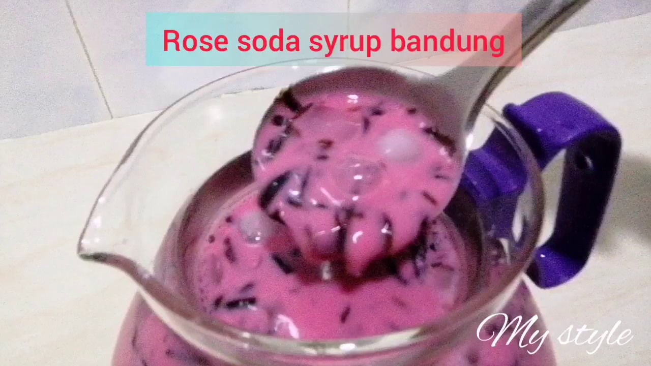 Rose soda syrup bandung. My style - YouTube