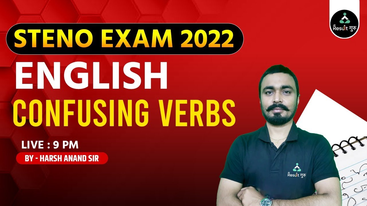 STENO EXAM 2022 ENGLISH LIVE CLASS CONFUSING VERB BY HARSH ANANDA steno-exam-2022-english-live-class-confusing-verb-by-harsh-ananda